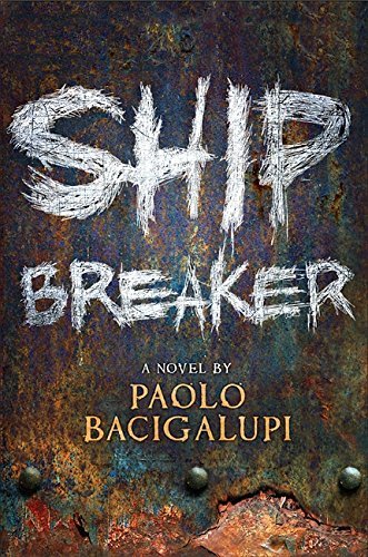 Ship Breaker (Drowned Cities #1) - Readinista